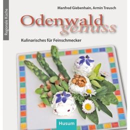 Odenwald-Genuss - Manfred Giebenhain, Armin Treusch, Gebunden