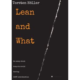 tredition Lean and What - Torsten Höller, Kartoniert (TB)