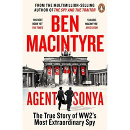 Penguin Agent Sonya - Ben Macintyre, Kartoniert (TB)