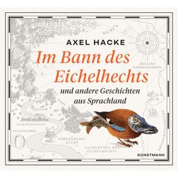 Antje Kunstmann Verlag Im Bann des Eichelhechts (2 mp3 CDs),2 Audio-CD - Axel Hacke (Hörbuch)