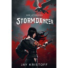 Cross Cult Stormdancer / Der Lotuskrieg Bd.1 - Jay Kristoff, Kartoniert (TB)