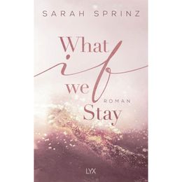 What if we Stay / University of British Columbia Bd.2 - Sarah Sprinz, Kartoniert (TB)