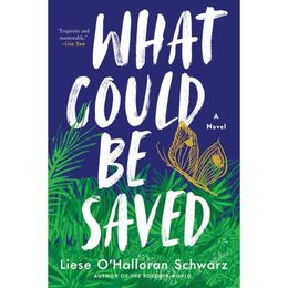 What Could Be Saved - Liese O'Halloran Schwarz, Kartoniert (TB)