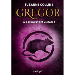 Oetinger Gregor und das Schwert des Kriegers / Gregor Bd.5 - Suzanne Collins, Gebunden