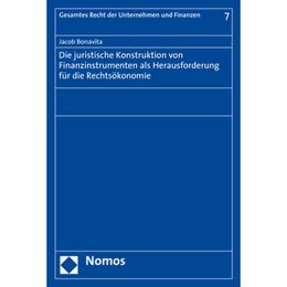 Nomos Die juristische Konstruktion von Finanzinstrumenten als Herausforderung für die Rechtsökonomie - Jacob Bonavita, Kartoniert (TB)