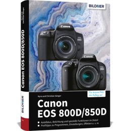 Canon EOS 850D / 800D - Kyra Sänger, Christian Sänger, Gebunden