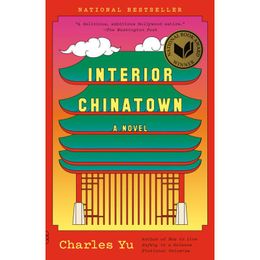 Penguin Random House Vintage Contemporaries / Interior Chinatown - Charles Yu, Kartoniert (TB)