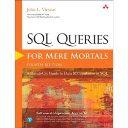 SQL Queries for Mere Mortals - John L. Viescas, Kartoniert (TB)