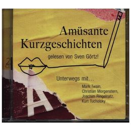 ZYX Music Amüsante Kurzgeschichten,2 Audio-CD - Ch.Morgenstern,J.Ringelnat Unterwegs Mit...M.Twain (Hörbuch)