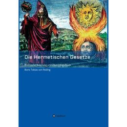tredition Die Hermetischen Gesetze - Boris Tobias von Reding, Kartoniert (TB)