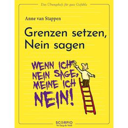 Das Übungsheft für gute Gefühle - Grenzen setzen, Nein sagen - Anne van Stappen, Kartoniert (TB)