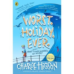 Worst. Holiday. Ever. - Charlie Higson, Kartoniert (TB)
