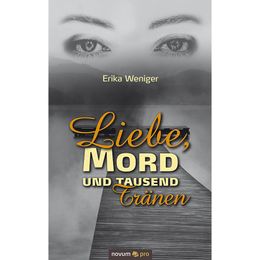 Liebe, Mord und tausend Tränen - Erika Weniger, Kartoniert (TB)