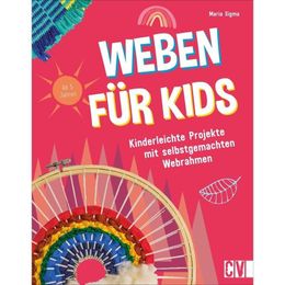 Christophorus Weben für Kids - Maria Sigma, Kartoniert (TB)