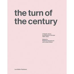 The Turn of the Century - Louisa Hutton, Matthias Sauerbruch, Gebunden