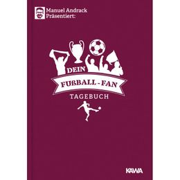 Dein Fußball-Fan Tagebuch - Manuel Andrack, Kartoniert (TB)