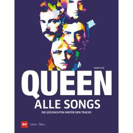 Delius Klasing Verlag Queen - Alle Songs - Benoît Clerc, Gebunden