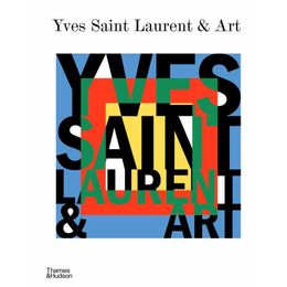 Thames & Hudson Yves Saint Laurent and Art - Mouna Mekour, Stephan Janson, Gebunden