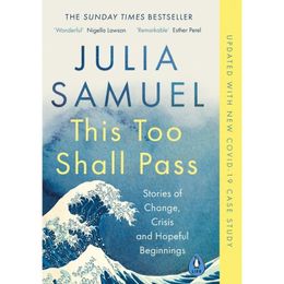 This Too Shall Pass - Julia Samuel, Kartoniert (TB)