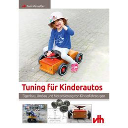 Tuning für Kinderautos - Tom Masselter, Gebunden