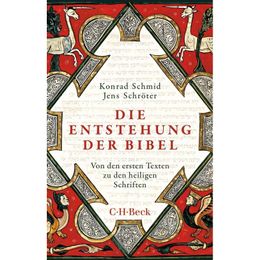 Beck Die Entstehung der Bibel - Konrad Schmid, Jens Schröter, Taschenbuch