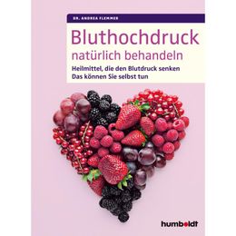 Humboldt Bluthochdruck natürlich behandeln - Dr. Andrea Flemmer, Kartoniert (TB)