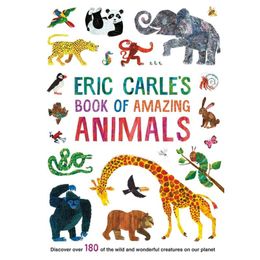 Eric Carle's Book of Amazing Animals - Eric Carle, Gebunden