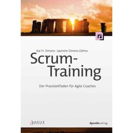 Scrum-Training - Kai H. Simons, Jasmine Simons-Zahno, Kartoniert (TB)