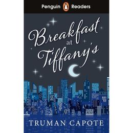 Penguin Readers Level 4: Breakfast at Tiffany's (ELT Graded Reader) - Truman Capote, Kartoniert (TB)