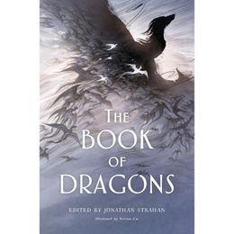 The Book of Dragons - Jonathan Strahan, Gebunden