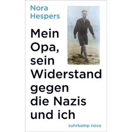 Mein Opa, sein Widerstand gegen die Nazis und ich - Nora Hespers, Taschenbuch