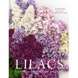 Lilacs - Naomi Slade, Georgianna Lane, Gebunden