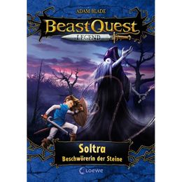Loewe Verlag Soltra, Beschwörerin der Steine / Beast Quest Legend Bd.9 - Adam Blade, Gebunden
