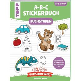 Vorschulwelt - Das A-B-C-Stickerbuch - Melanie Kraft, Taschenbuch