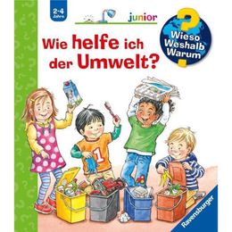 RAVENSBURGER VERLAG Wie helfe ich der Umwelt? / Wieso? Weshalb? Warum? Junior Bd.43 - Patricia Mennen, Pappband