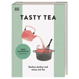 Dorling Kindersley TASTY TEA, Gebunden