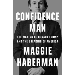 Penguin Random House Confidence Man - Maggie Haberman, Gebunden