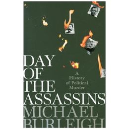 Day of the Assassins - Michael Burleigh, Kartoniert (TB)