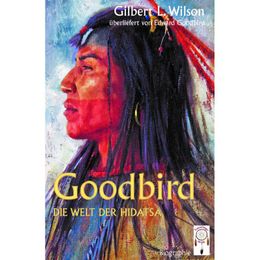 Traumfänger Goodbird - Gilbert, L. Wilson, Gebunden