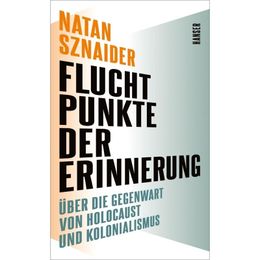 Fluchtpunkte der Erinnerung - Natan Sznaider, Gebunden