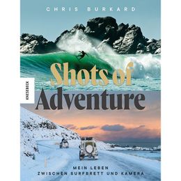 Shots of Adventure - Chris Burkard, Kartoniert (TB)