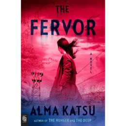 Penguin Random House The Fervor - Alma Katsu, Kartoniert (TB)