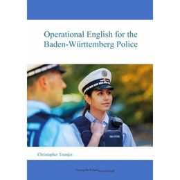 Operational English for the Baden-Württemberg Police - Christopher Toenjes, Gebunden