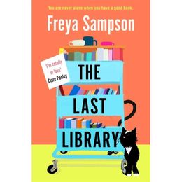 The Last Library - Freya Sampson, Kartoniert (TB)