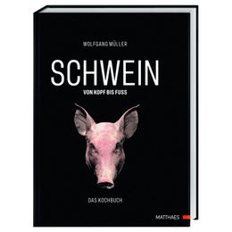 Dorling Kindersley SCHWEIN: von Kopf bis Fuß - Wolfgang Müller, Gebunden