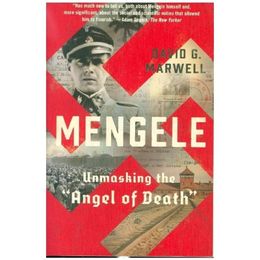 Norton Mengele - Unmasking the "Angel of Death" - David G. Marwell, Kartoniert (TB)