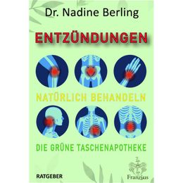 Entzündungen natürlich behandeln - Nadine Berling-Aumann, Gebunden
