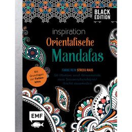 Black Edition: Orientalische Mandalas - 50 Motive und Ornamente aus Tausendundeiner Nacht ausmalen, Kartoniert (TB)