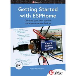 Getting Started with ESPHome - Koen Vervloesem, Kartoniert (TB)