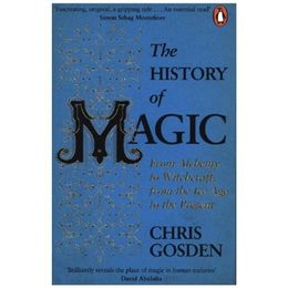 Penguin The History of Magic - Chris Gosden, Kartoniert (TB)